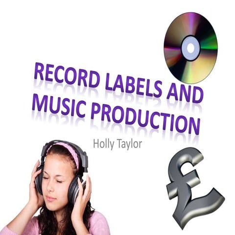 Record labels and Music Production | PPTX | Audio Production | Content ...