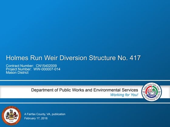 Holmes Run Weir Diversion Structure February 2016 | PPTX