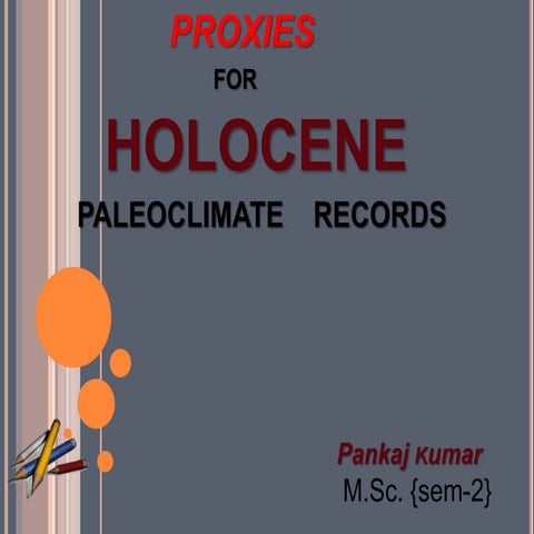 Holocene plaeoclimate proxies | PPT