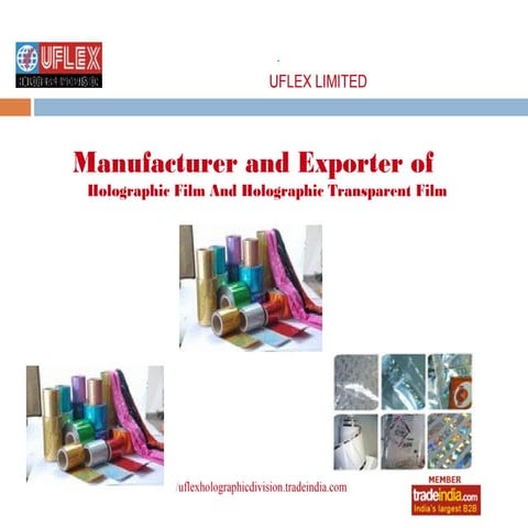 Holographic Strip UFLEX LIMITED | PPT