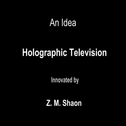 Holographic tv-monitor | PPT