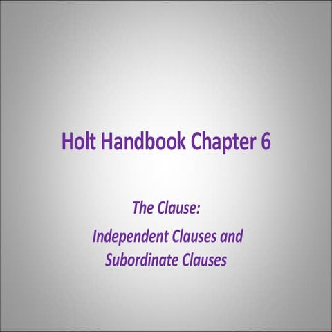 Holt Handbook Chapter 6 | PPT
