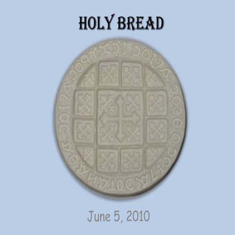 Holy bread | PPTX