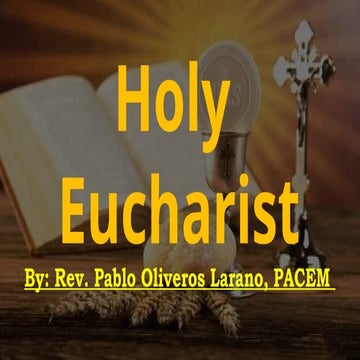 HOLY EUCHARIST power point presentation.pptx