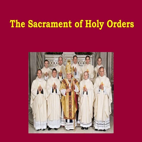Holy Orders | PPT | Christianity | Religion & Spirituality