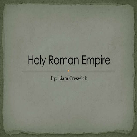Holy roman empire | PPT