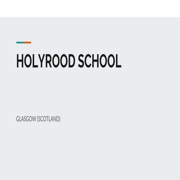Holyrood school | PPT