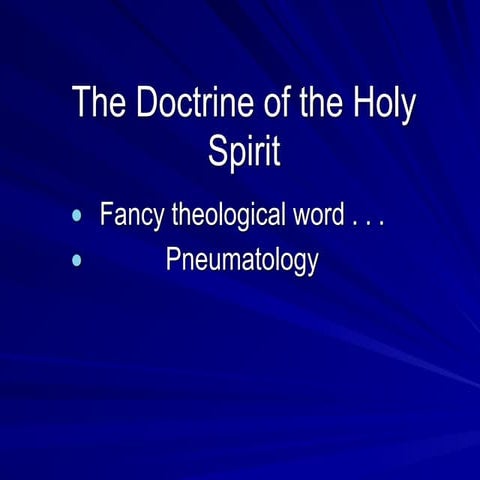 Doctrine of Holy Spirit Introduction | PDF