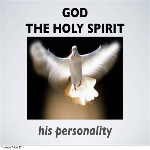 Holy Spirit Personality - Chafer, Walvoord | PPT