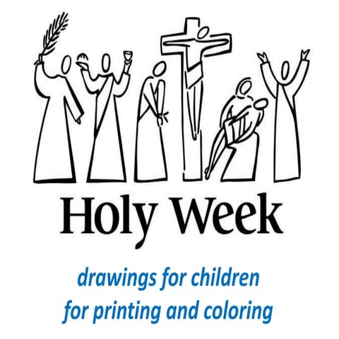 Holy week drawings for children | PPTX