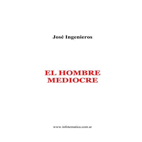 El hombre mediocre | PPTX