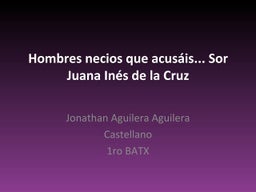 Hombres necios que acusáis | PPT