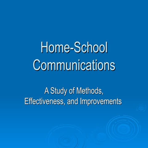 Home-School Communications Research Presentation | PPT