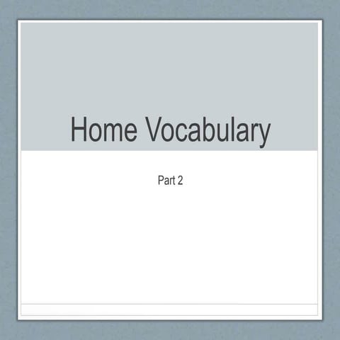 English: Home Part: 2 | PPTX