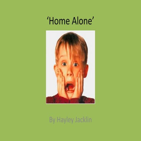 Home alone’ | PPTX