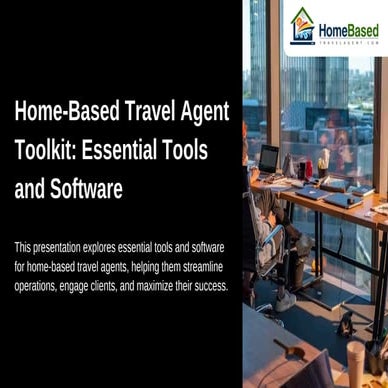Home-Based Travel Agent Toolkit: Essential Tools and Software | PDF