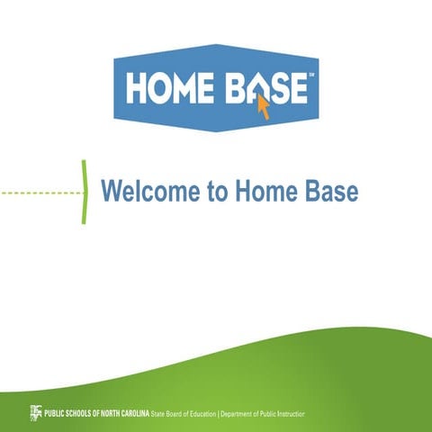 Introduction to Home Base | PPT