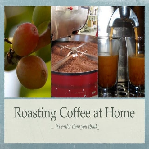 Roasting Coffee at Home | PDF | Cooking | Food & Drink