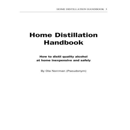 Home Distillation Handbook How To Distill Quality Alcohol At Home ...