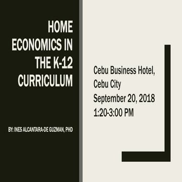 Home_Economics_in_the_K_12_Curriculum_pp.pptx | Homeschooling | Education