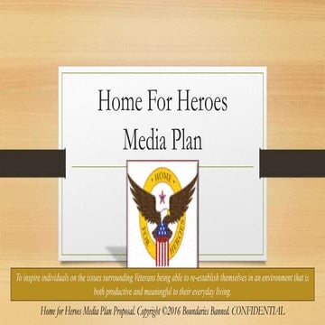 Home for heroes media plan | PPT