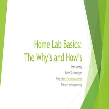 Home Lab Fundamentals - The Why's and How's | PPT