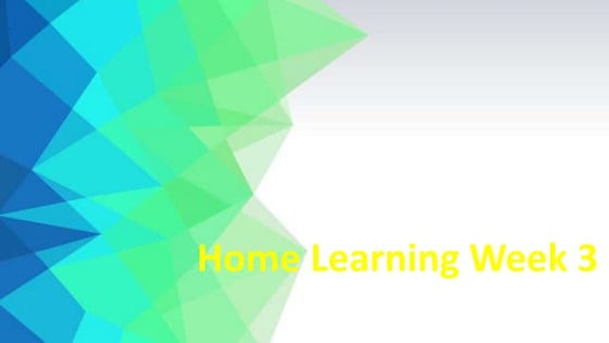 Home learning week 2 | PPT