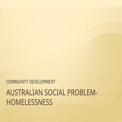 Australian Social Problem Homelessness P | PPTX
