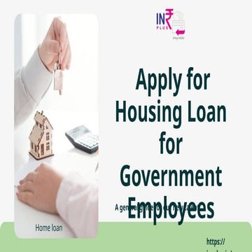 Home loan Apply for Housing Loan for Government Employees Online with ...