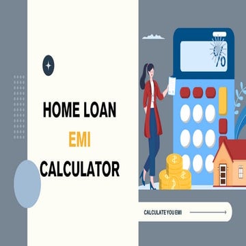 Why Use an EMI Calculator - How to Calculate you EMI? | PPT