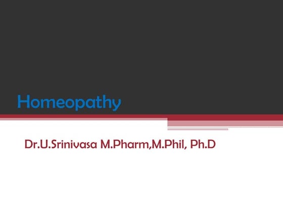 Homeopathic system of medicine | PPTX | Physical Therapy | Wellness