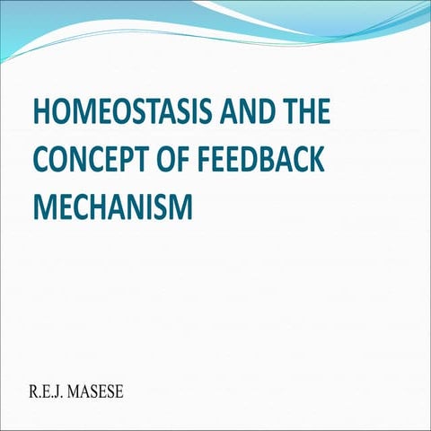 Homeostasis I Negative and Positive Feedback Mechanism I Feedforward Mechanism I General ...