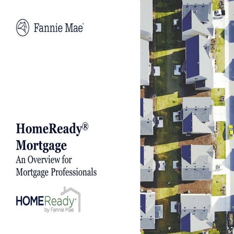 Fannie Mae Home ready overview - NAIHBR | PPT