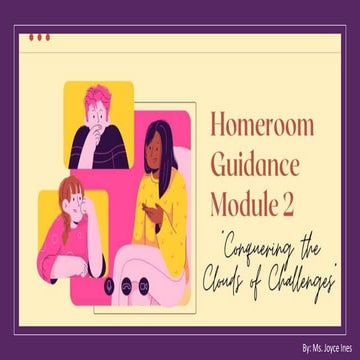 Grade 9 Homeroom Guidance Module 2 "Conquering the Clouds of Challenges ...