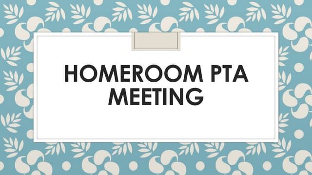 1st - Quarter - Homeroom PTA-Meeting.pptx