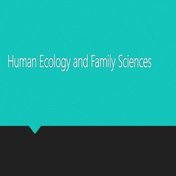 Introduction Human Ecology and Family Sciences chapter 1 | PPTX