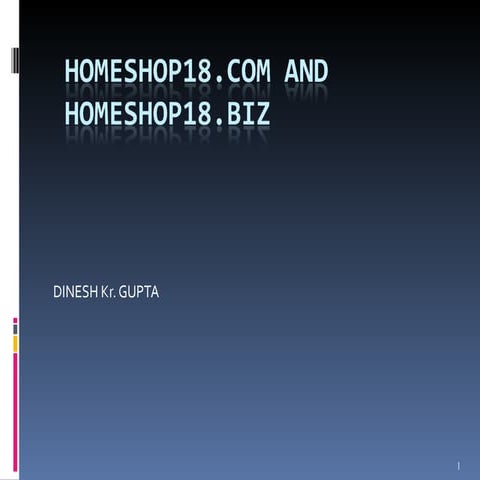 Homeshop18 | PPT