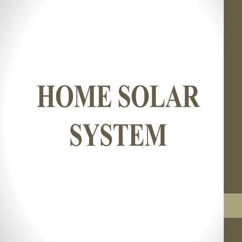 Home solar system | PPTX