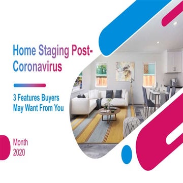Home staging post coronavirus 3 features buyers may want from you | PPT