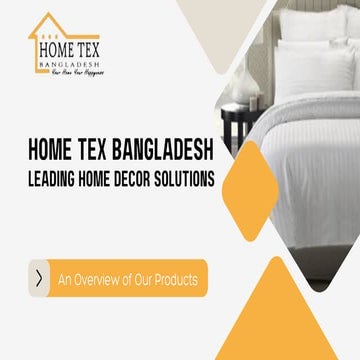 Best Home Decore Solution By Home Tex Bangladesh | PDF