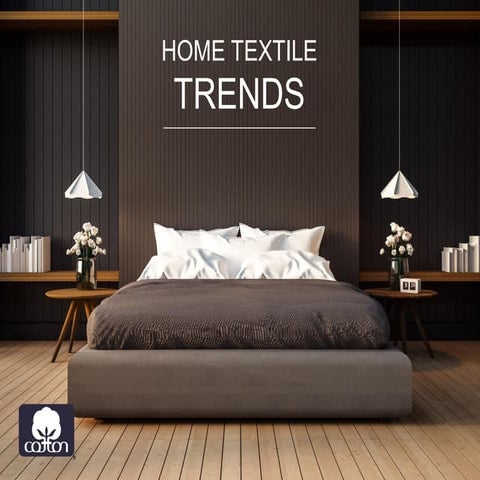 Home Textile Trends - Cotton Incorporated | PDF