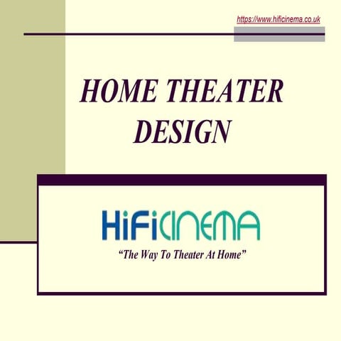 Home Theater Design : HiFi Cinema | PPT