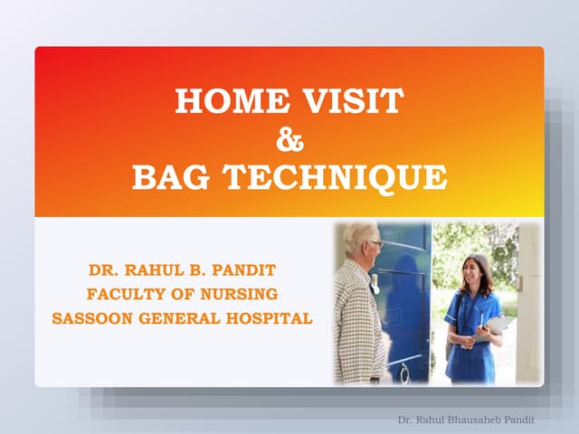 Home visit concept, purpose, principles, role of community health nurse ...