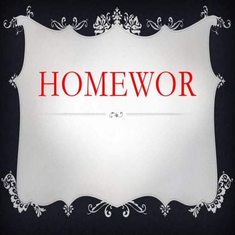 Homewor | PPTX