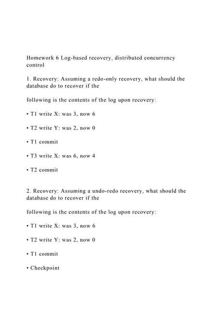 Homework 6 Log Based Recovery Distributed Concurrency Controldocx