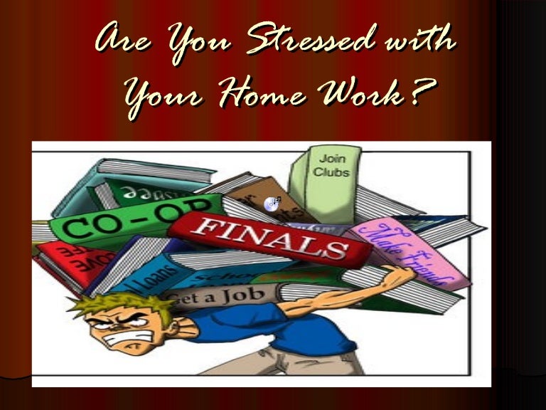 Homework stress