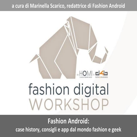 Fashion Android: case history, consigli e app dal mondo fashion e geek ...