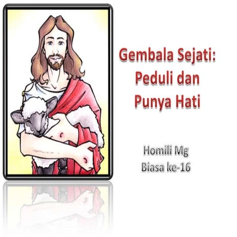 Homili Minggu Biasa XVI-B | PPT