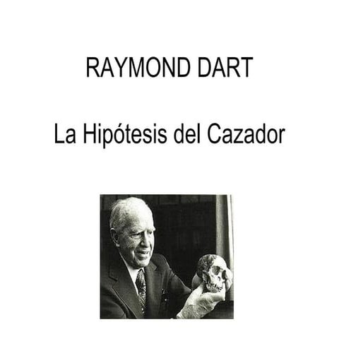 Hominización Raymond Dart | PPT