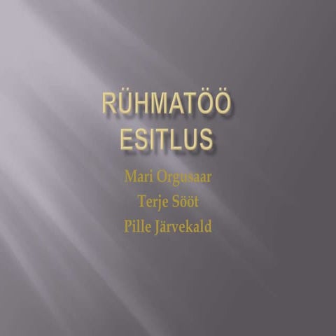 Esitlus rühmatööst | PPTX